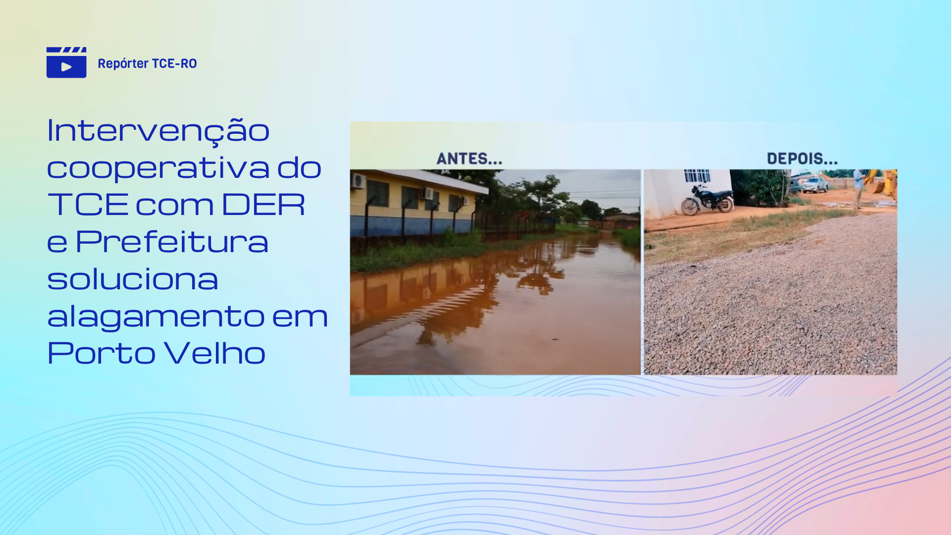 Intervenção cooperativa entre TCE, DER e Prefeitura é destaque do ...